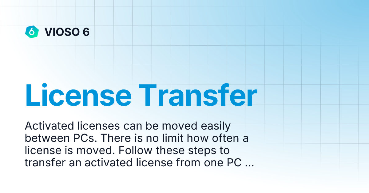 License Transfer | VIOSO 6