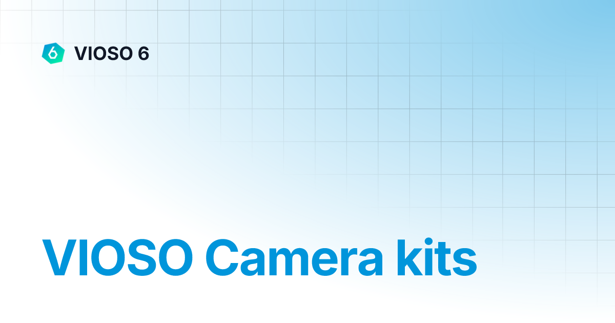 VIOSO Camera kits | VIOSO 6